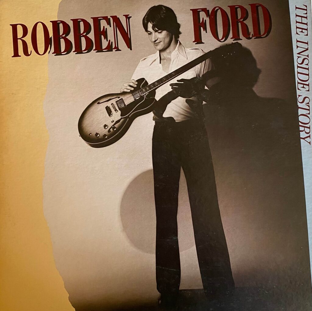 Robben Ford / The Inside story - DAIEIRECORD