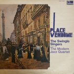 MJQ with The Swingle Singers / Vendome - DAIEIRECORD