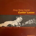 Doug Raney Quintet / Cuttin’ Loose - DAIEIRECORD