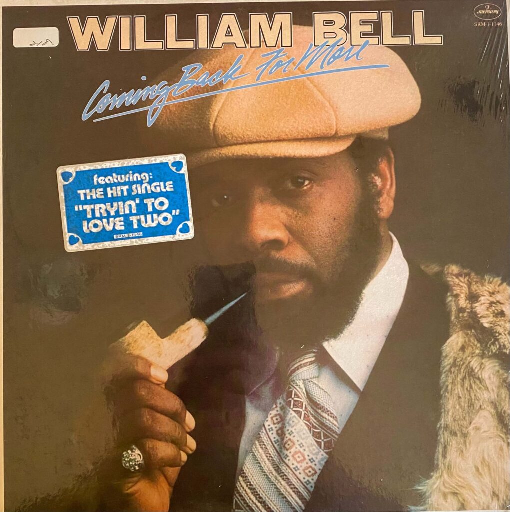 William Bell / Coming Back For More - DAIEIRECORD